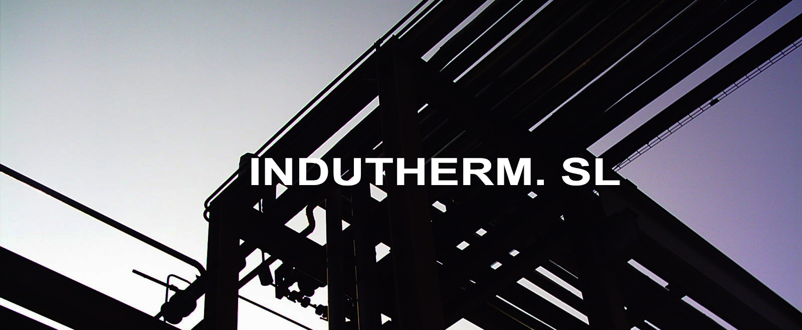 INDUTHERM, S.L. | Gremi de Caldereria